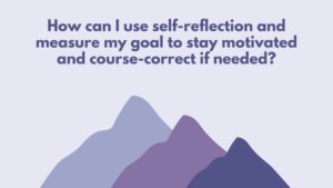 35 Questions for Goal Setting: The Ultimate Test of Self-Discovery