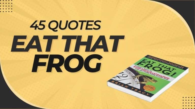 45 Eat That Frog Quotes For More Success
