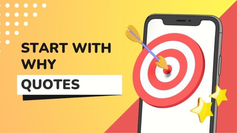 29 Inspiring Start With Why Quotes on Leadership and Purpose