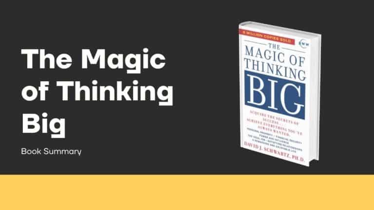The Magic of Thinking Big Summary: Schwartz's Powerful Lessons