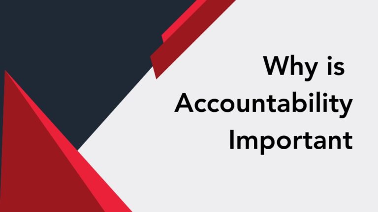 Why is Accountability Important? Exploring the Impact on Success